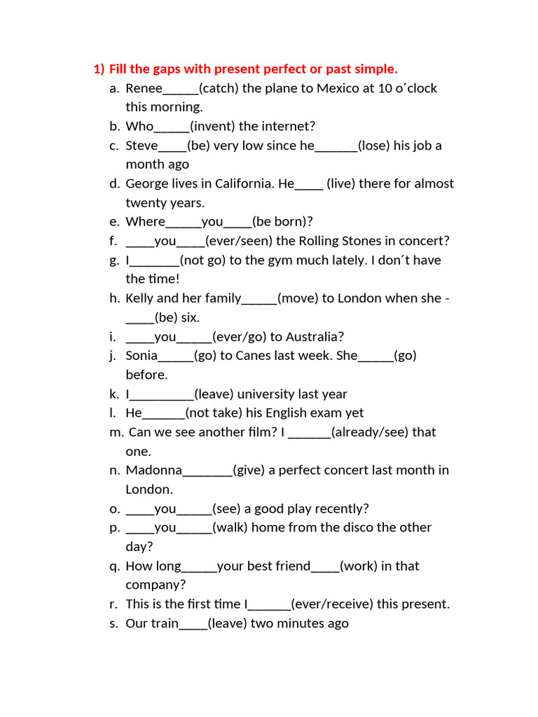 Fill The Gaps With Present Perfect or Past Simple | PDF