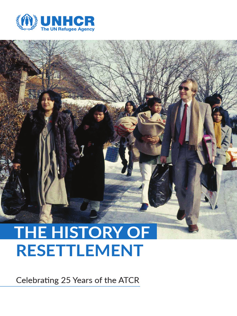 The History Of: Resettlement | PDF | Refugee | United Nations High Commissioner For Refugees