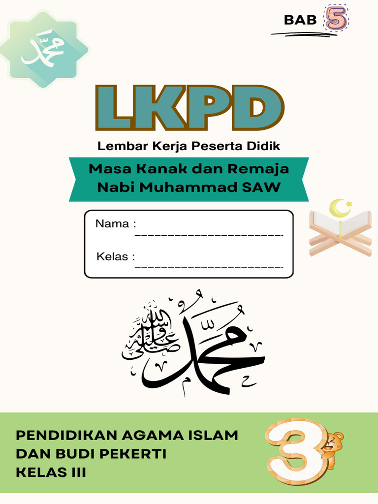 Lkps Kelas 3 Bab 5 Masa Kanak Dan Remaja Nabi Muhammad SAW | PDF