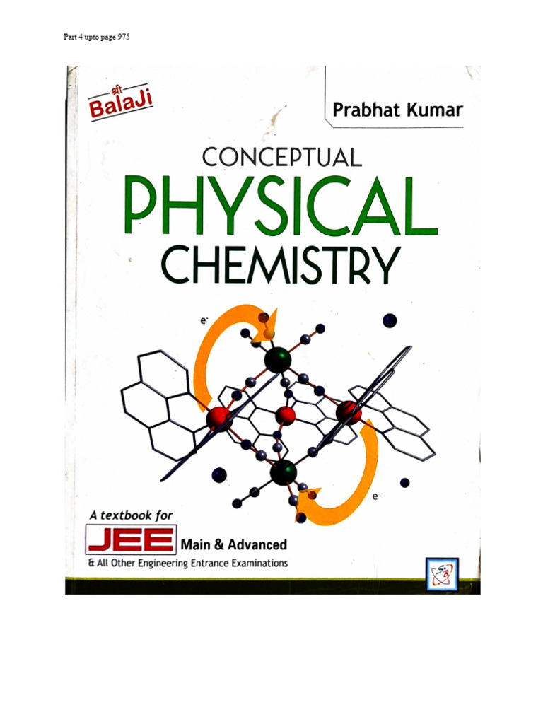 Prabhat Kumar Conceptual Physical Chemistry Part 4 Upto Colloidal | PDF | Chemistry | Physical ...