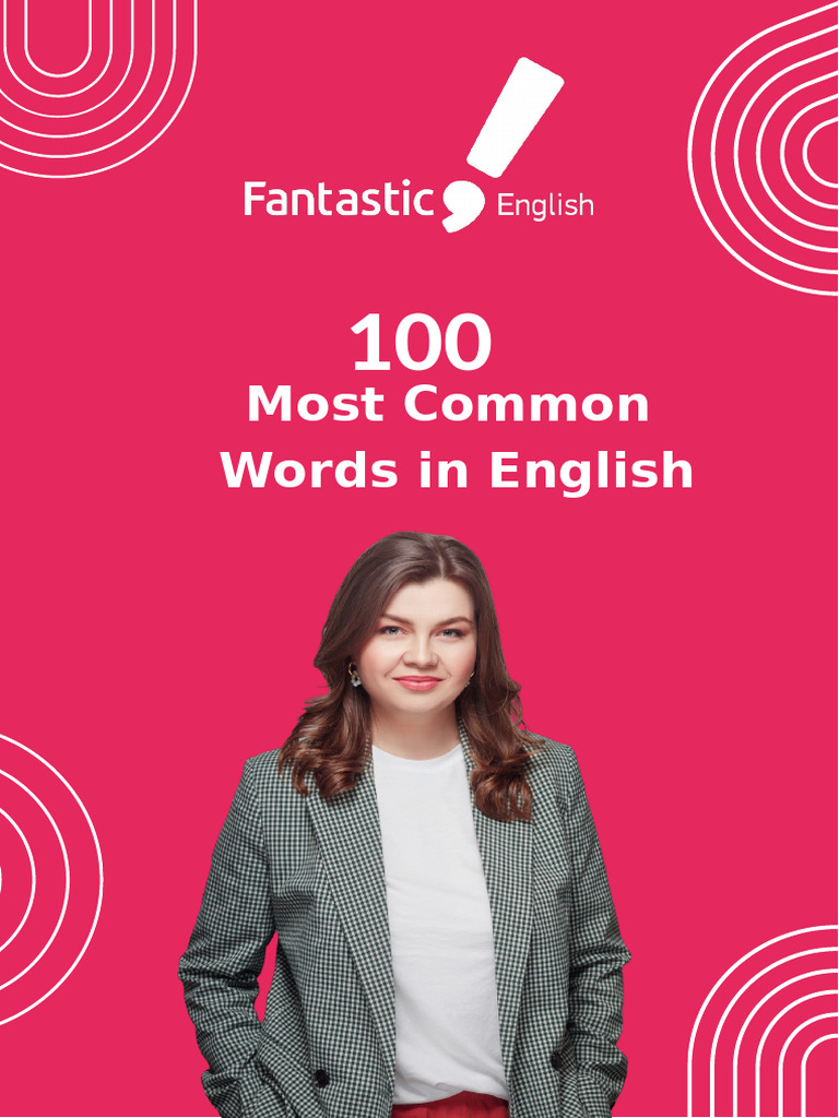 100 Most Common Words in English | PDF | Adverb | Verb