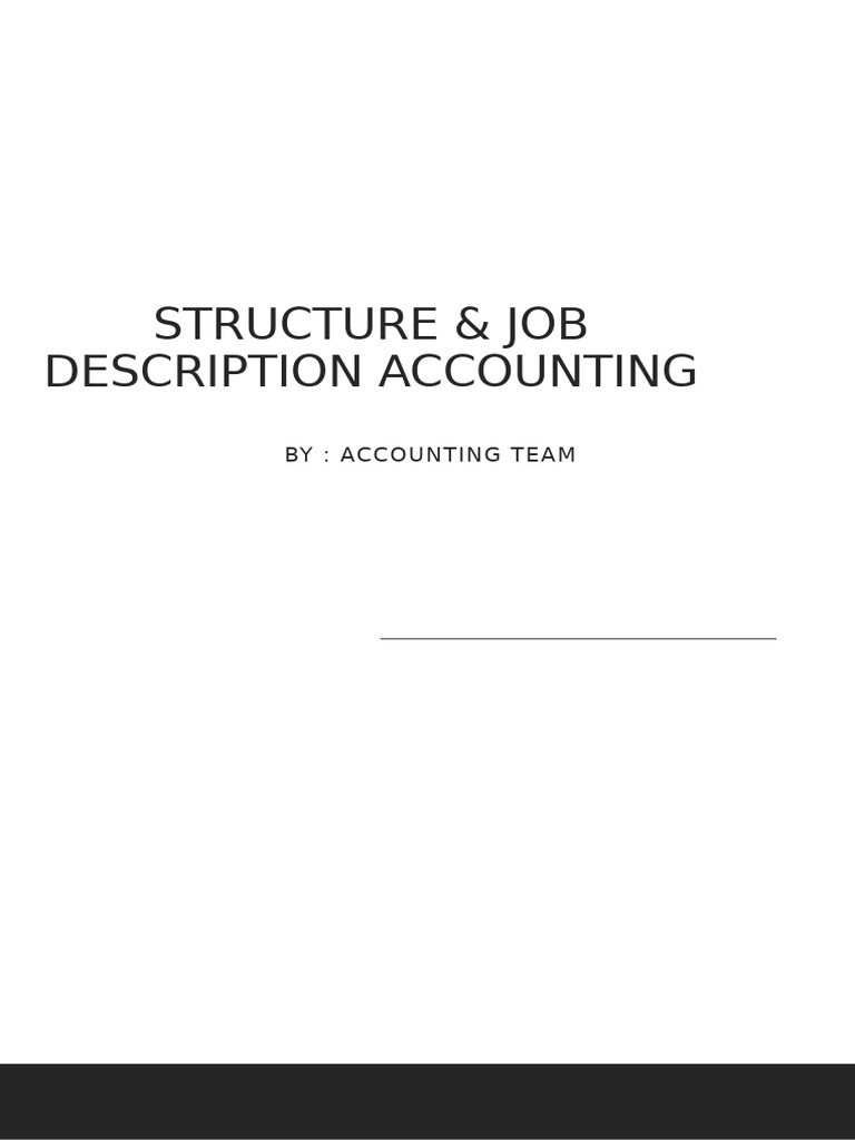 Structure & Job Description Accounting | PDF | Business | Accounting