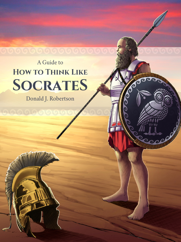 Guide to Thinking Like Socrates | PDF | Socrates