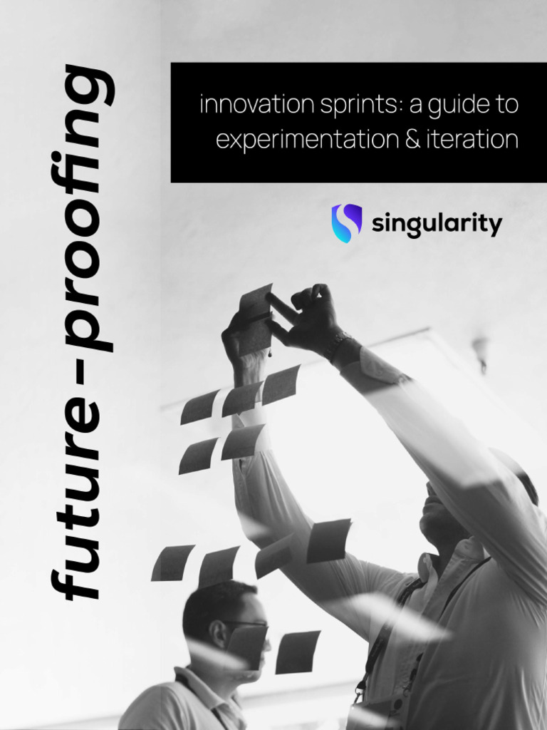 FutureProofing 3 - Innovation Sprints A Guide To Experimentation and Interation | PDF