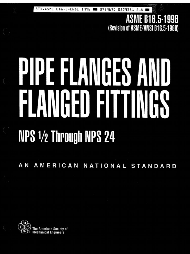 ANSI-ASME B16.5 (1996) - Pipe Flanges and Flanged Fittings | PDF