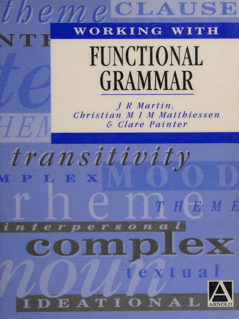 Working With Functional Grammar (Hodder Arnold Publication) - J - R ...