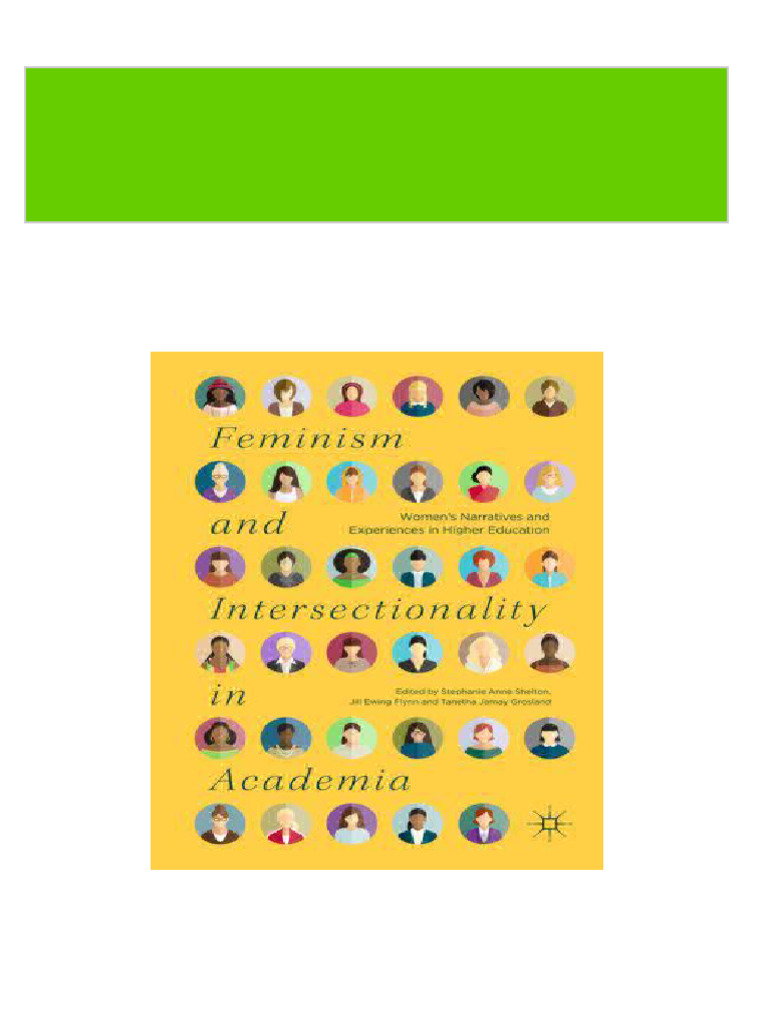 Complete Download Feminism and Intersectionality in Academia 1st Ed. Edition Stephanie Anne ...