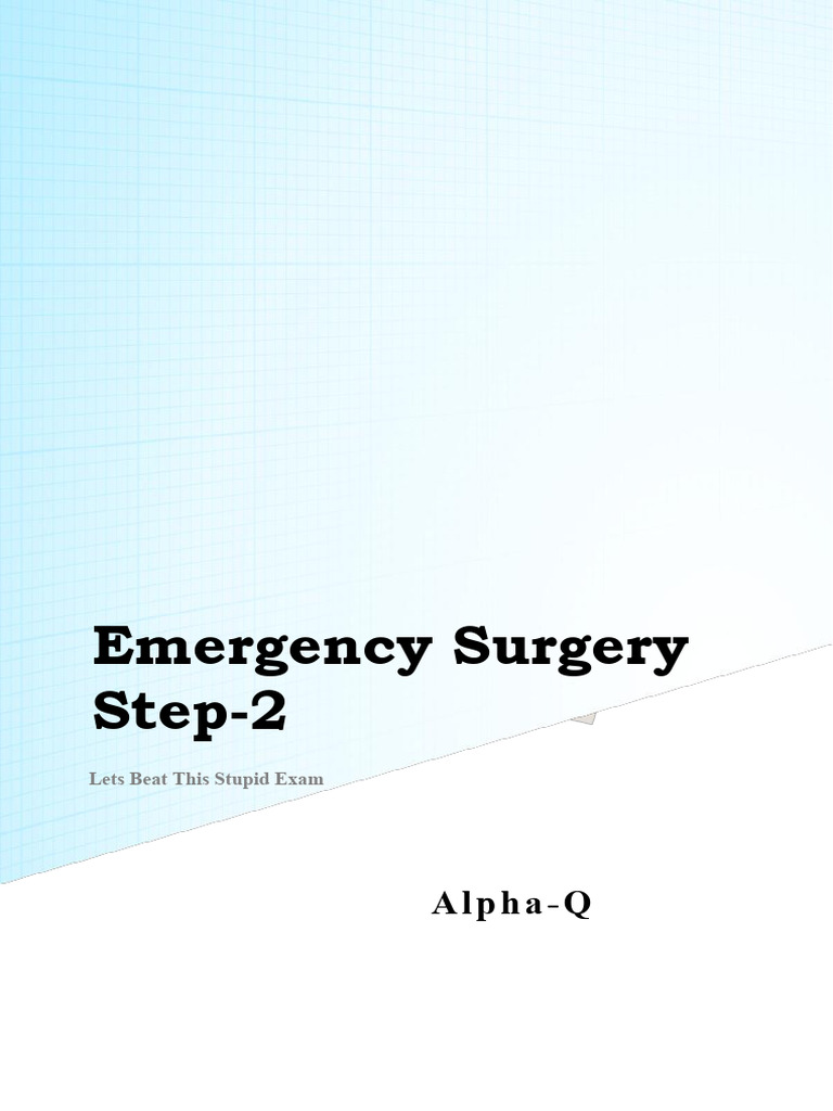 Alpha-Q Emergency Surgery Step-2 | PDF | Gastroenterology | Diseases ...