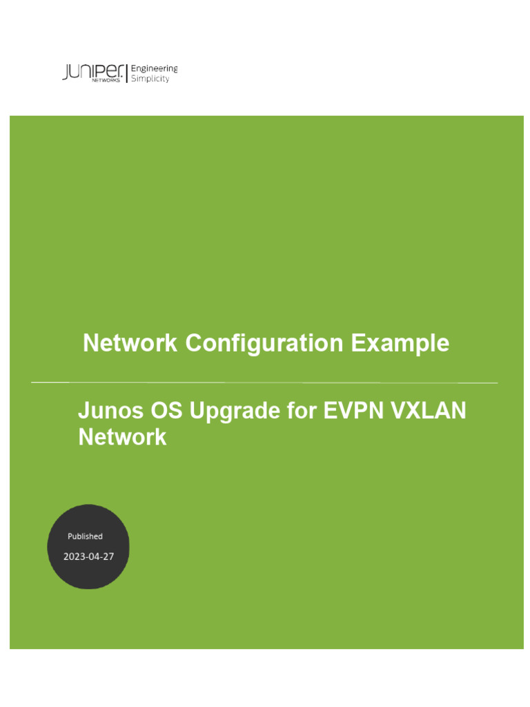 Nce 502 Junos Upgrade Evpn Vxlan | PDF | Computer Network | Ip Address