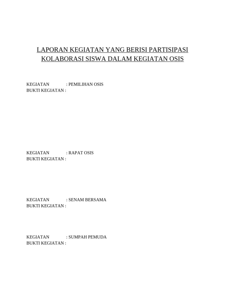 Butir 6. Laporan Kegiatan Yang Berisi Partisipasi Kolaborasi Siswa Dalam Kegiatan OSIS | PDF ...