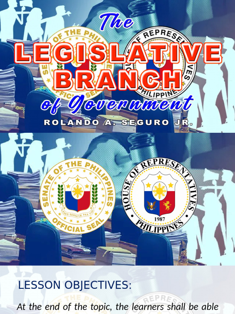 The Legislative Branch | PDF | Impeachment | President Of The Philippines