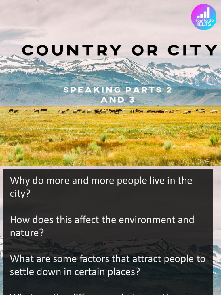 IELTS Speaking Country or City Speaking Parts 2 and 3 | PDF | Social ...
