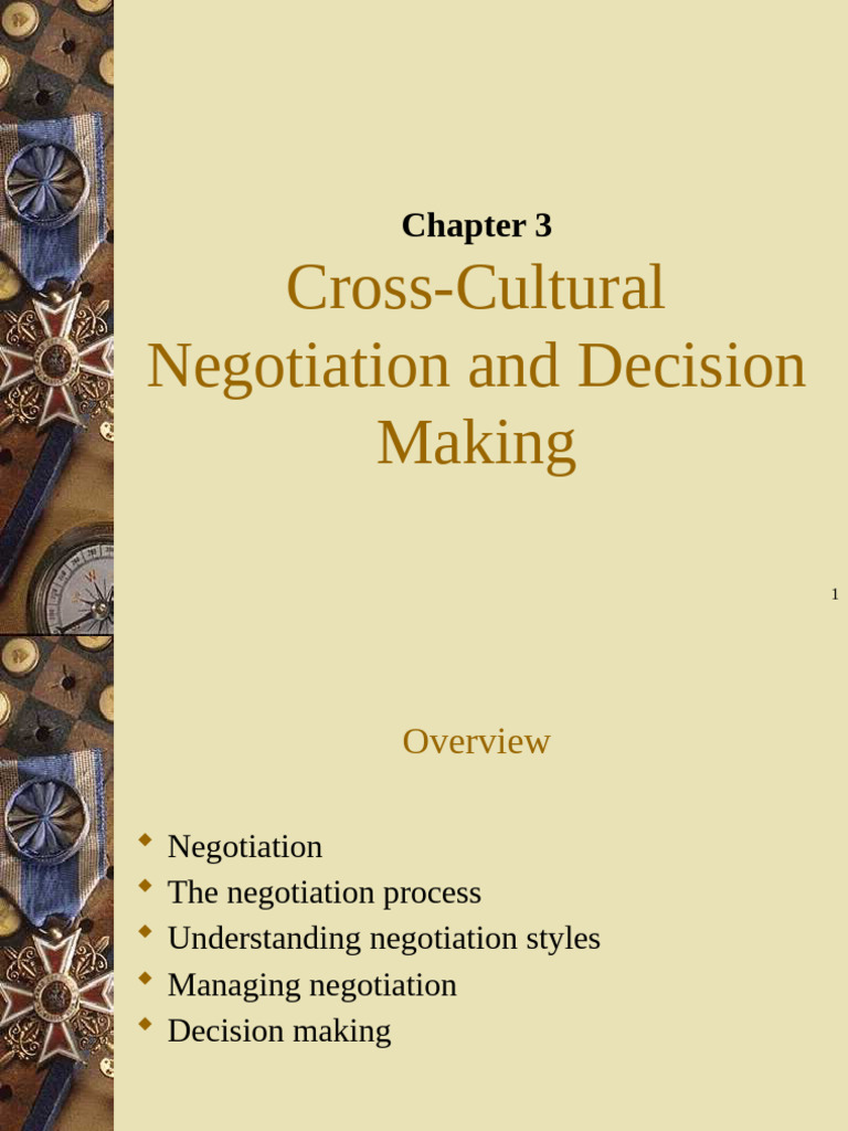 Chapter 3 - Cross-Cultural Negotiation and Decision Making | PDF ...