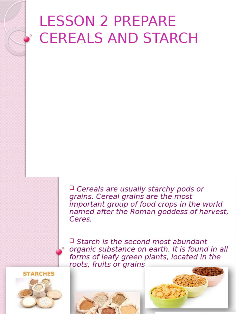 Lesson 2 Prepare Cereals and Starch | PDF | Starch | Pasta