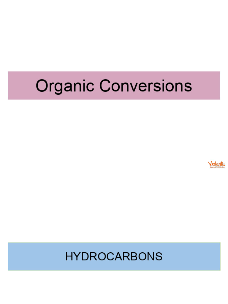 Organic Conversions - NCERT | PDF