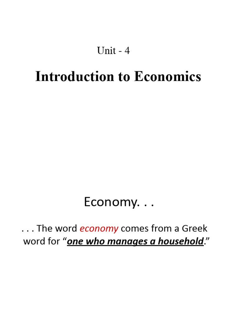 Unit4 - Introduction To Economics | PDF | Economics | Factors Of Production