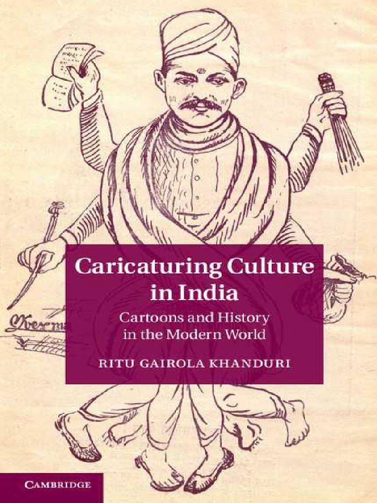 Caricaturing Culture in India Cartoons and History in The Modern World ...