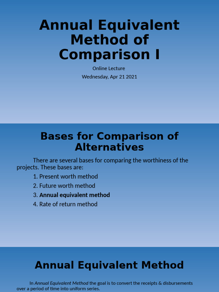 Annual Equivalent Method Comparison 1 - Slides | PDF | Economies | Money