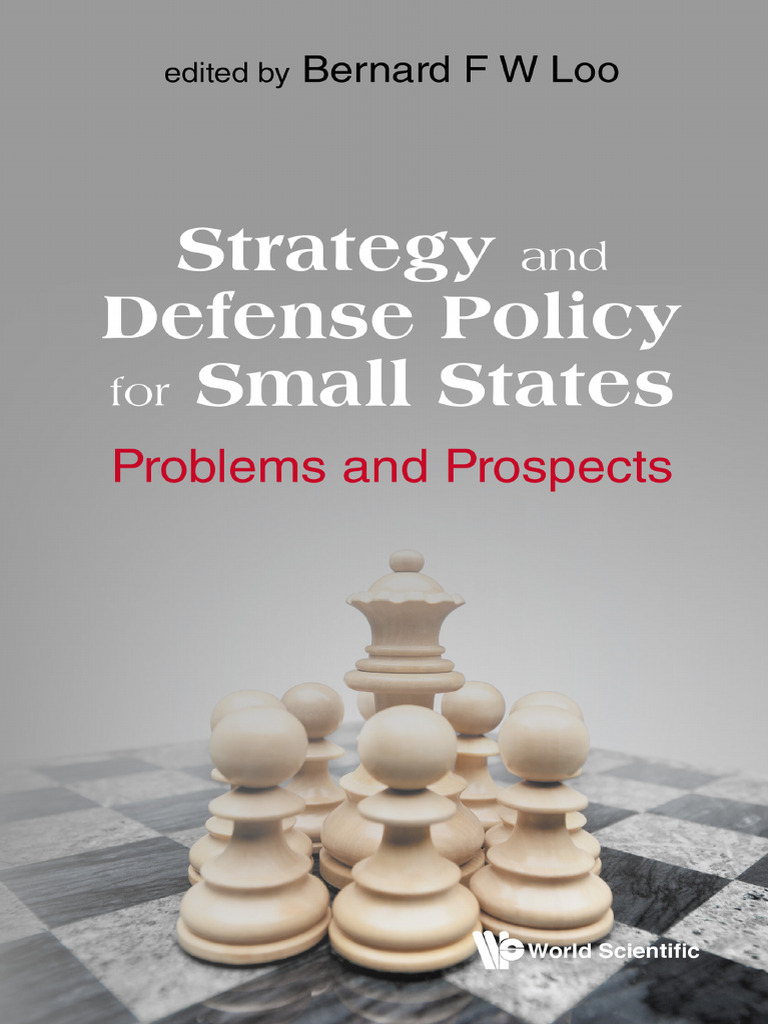 Strategy and Defence Policy For Small States Problems and Prospects ...