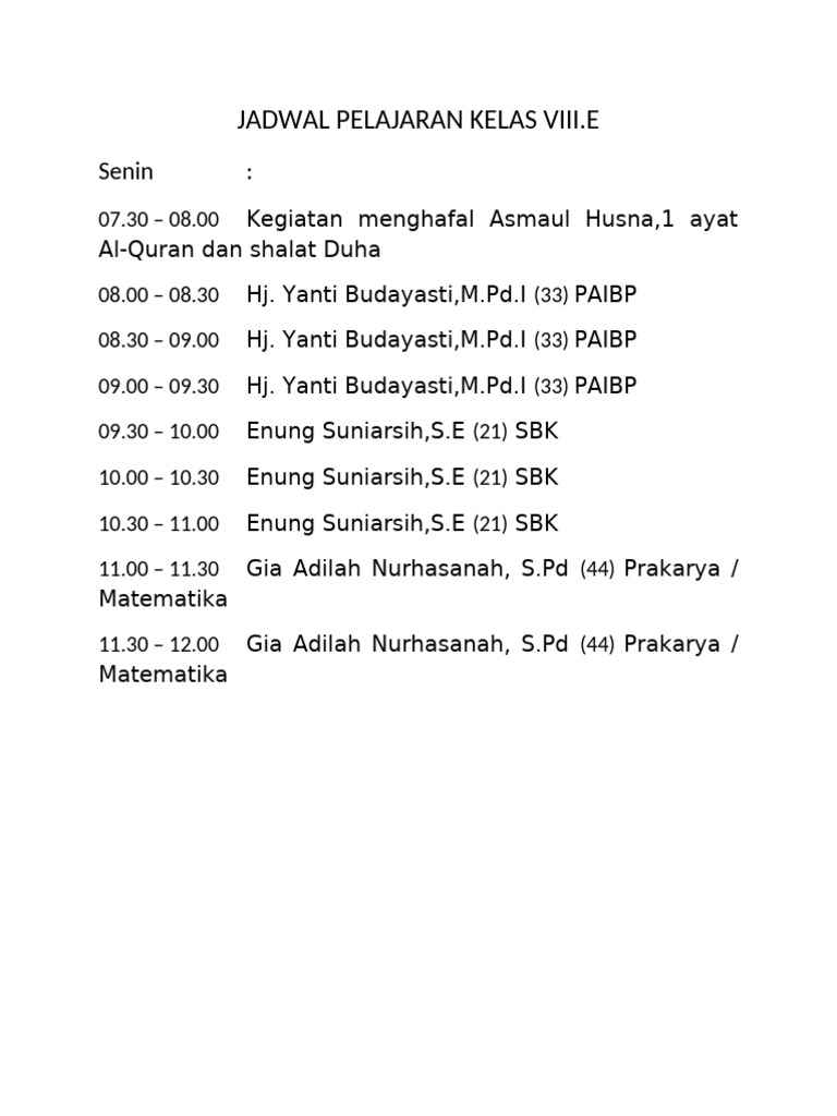 Jadwal Pelajaran Kelas Viii.e | PDF | Seni & Disiplin Bahasa
