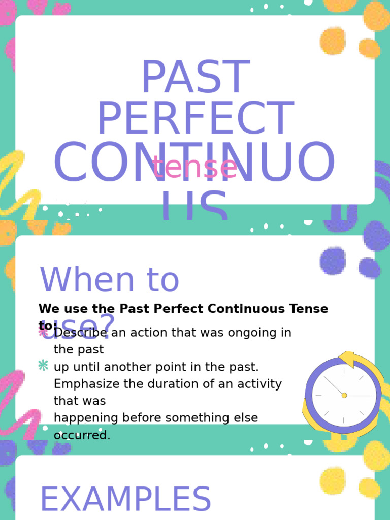 Past Perfect Continuous Usage Guide | PDF | Grammatical Tense | Verb