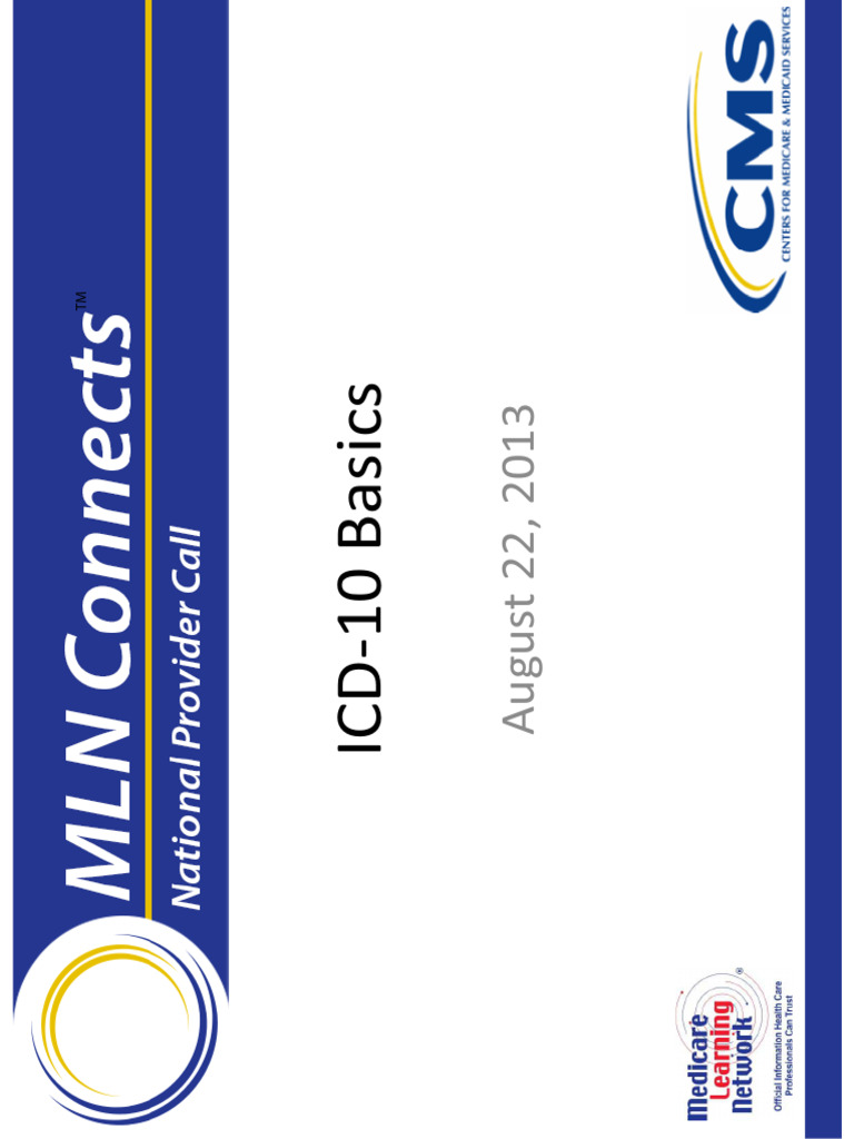 ICD-10 Basics - CMS MedLearn Matters National Provider Call ...