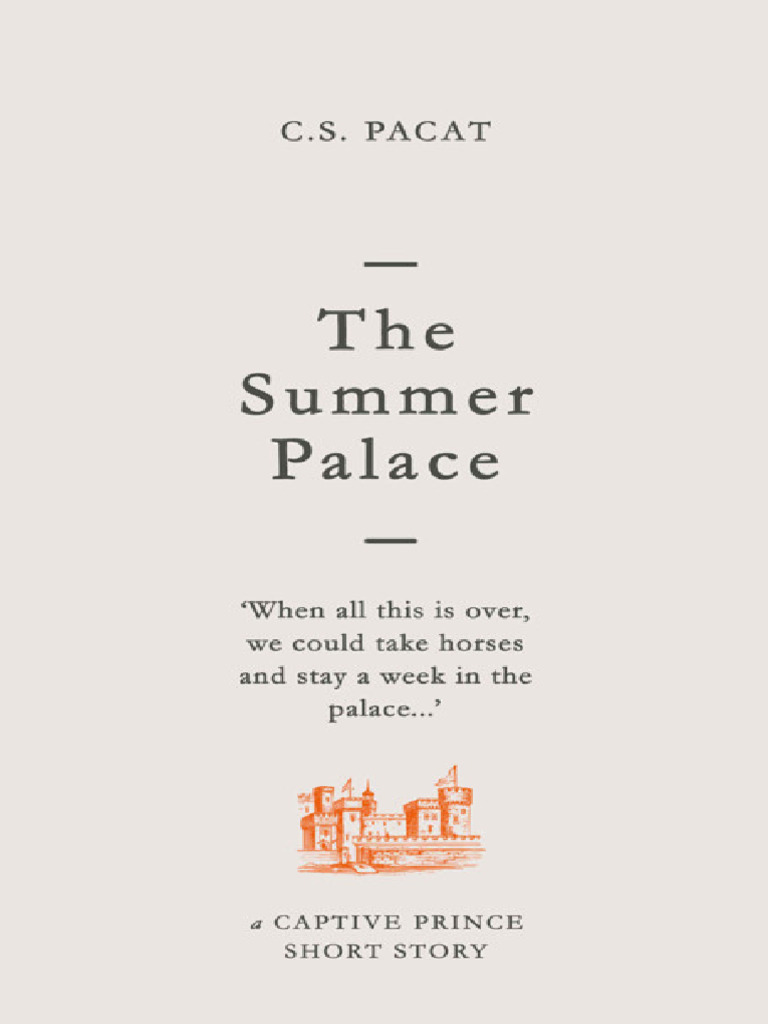 The Summer Palace - CS Pacat | PDF