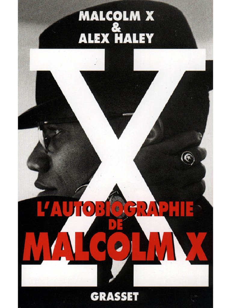 L'Autobiographie de Malcolm X - Malcolm X, Alex Haley - Grasset, 1993 - Grasset - 9782246139928 ...