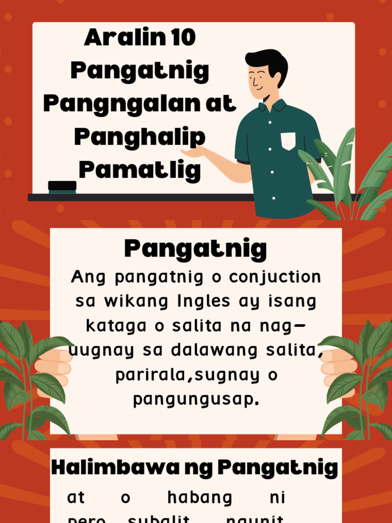 Aralin 10 Pangatnig, Pangngalan at Panghalip Pamatlig | PDF