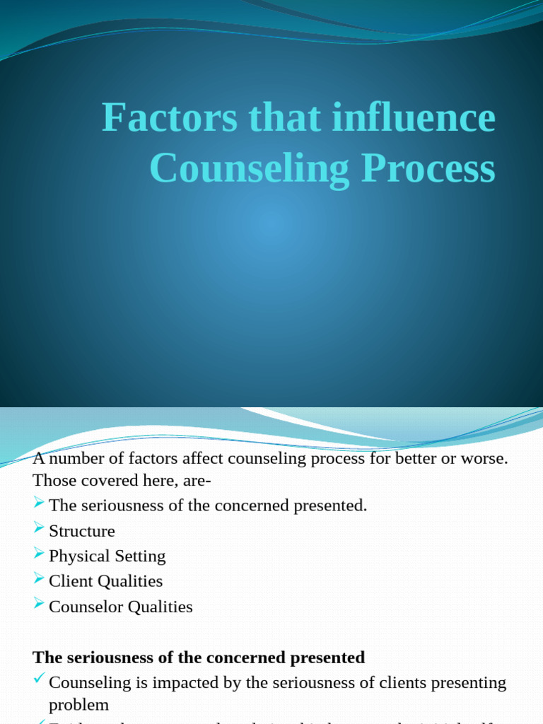 Factors That Influence The Counseling Process | PDF | Counseling ...