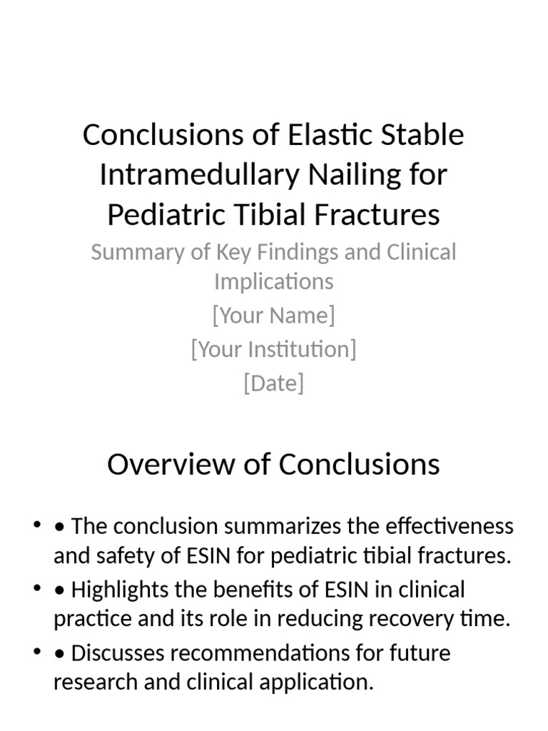 ESIN Pediatric Tibial Fractures Conclusions Presentation | PDF ...