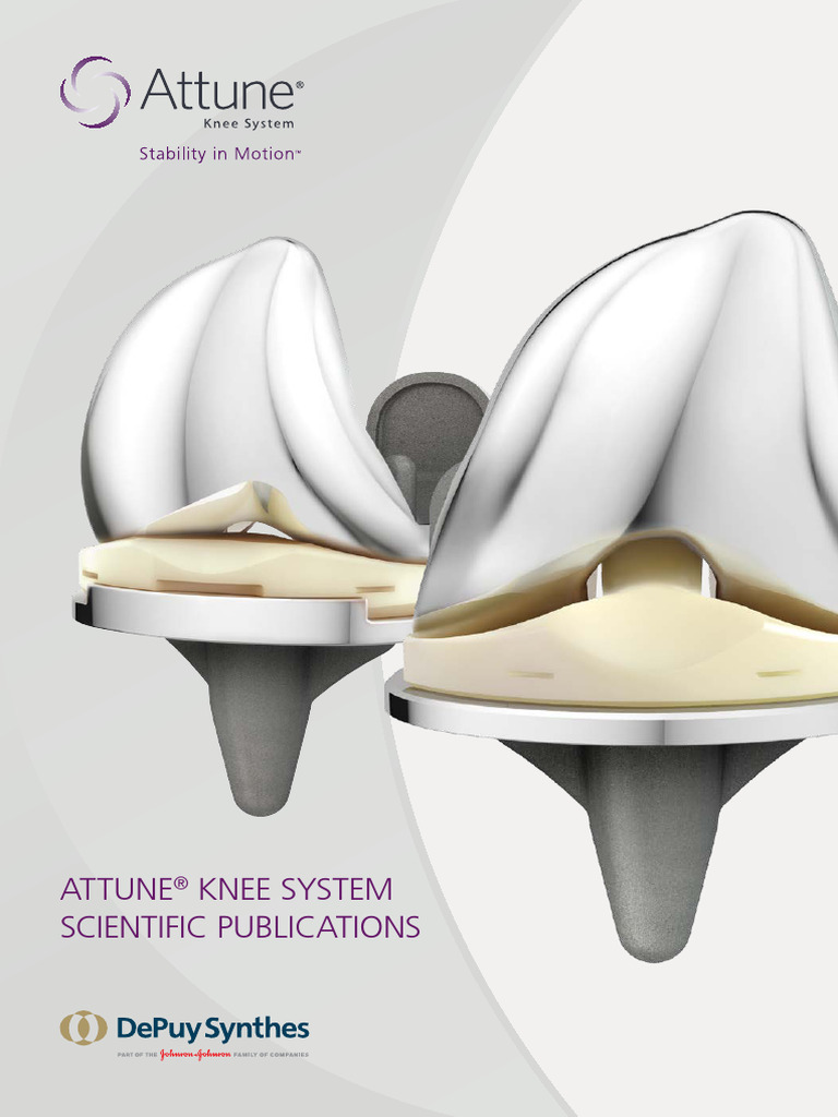 ATTUNE KNEE SYSTEM Scientific Publications | PDF | Knee | Musculoskeletal System