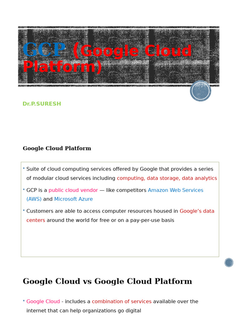 4-Goolge Cloud Platform (GCP) Compute, Storage and Network Services-20-08-2024 | PDF | Cloud ...