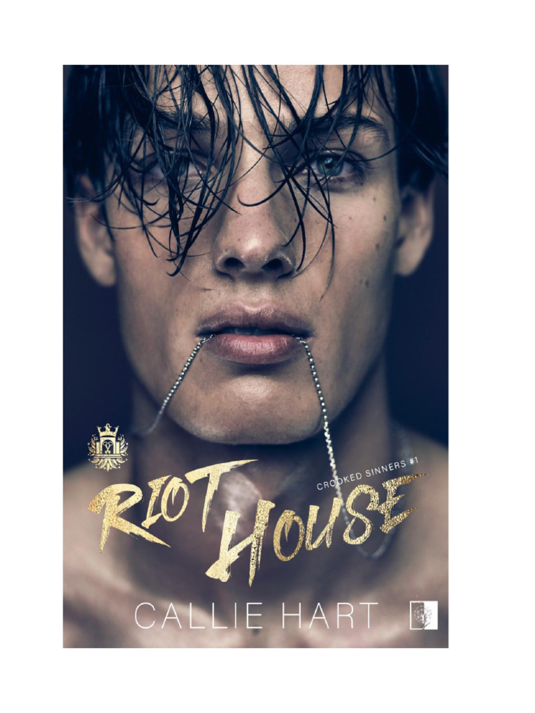 Hart Callie - Crooked Sinners 01 - Riot House | PDF