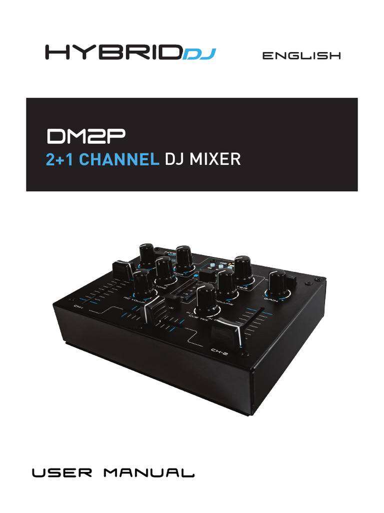 HybridDJ DJ Series DM2P Mixer EnglishUserManual | PDF | Ac Power Plugs ...