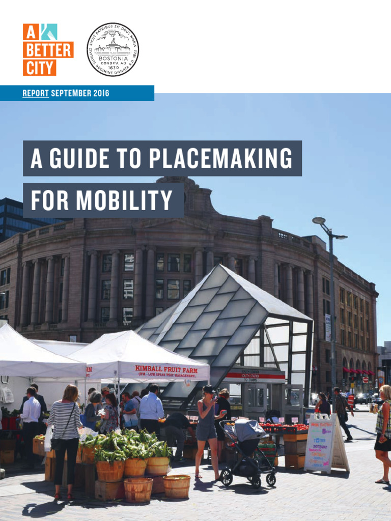 Guide To Placemaking For Mobility | PDF | Transport | Land Transport