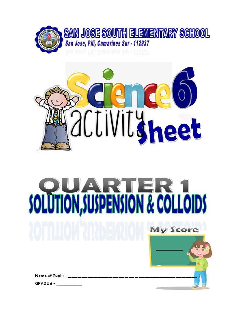 Las Sci6 Q1 Solutionsuspension-Colloids | PDF | Mixture | Suspension ...