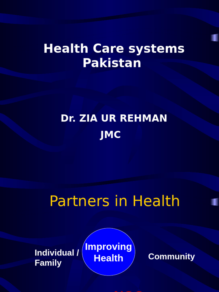 Health Care System in Pakistan Dr. ZIA | PDF | Malnutrition | Health Care