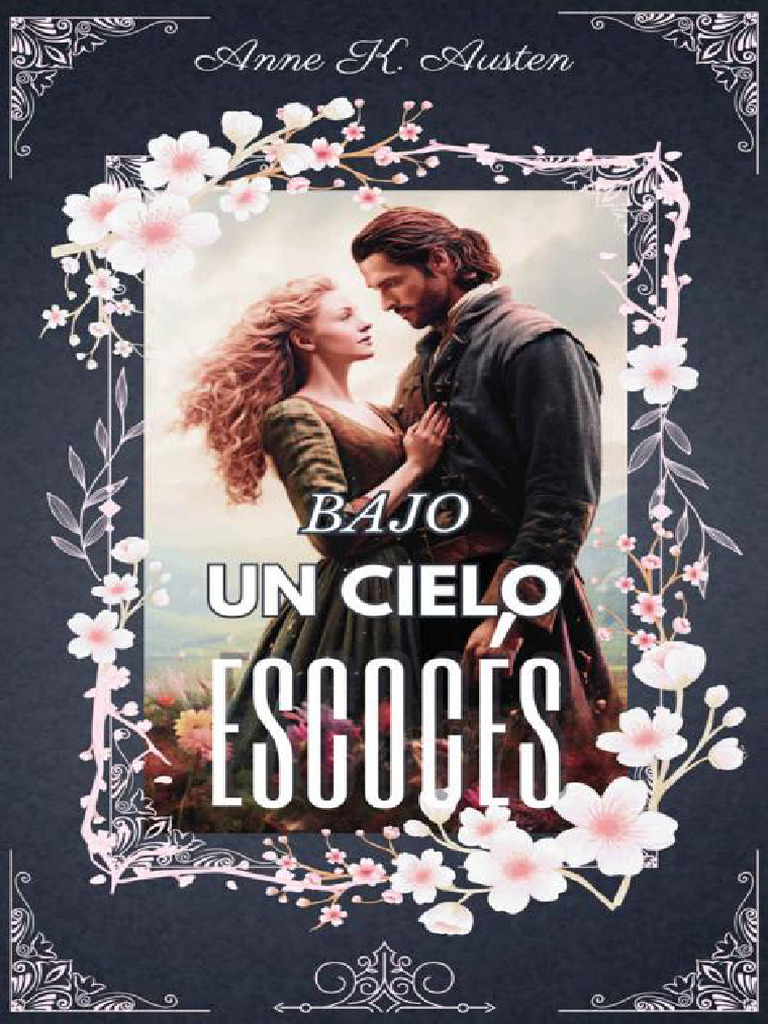 Anne K. Austen - Bajo Un Cielo Escoces | PDF | Escocia | Castillo
