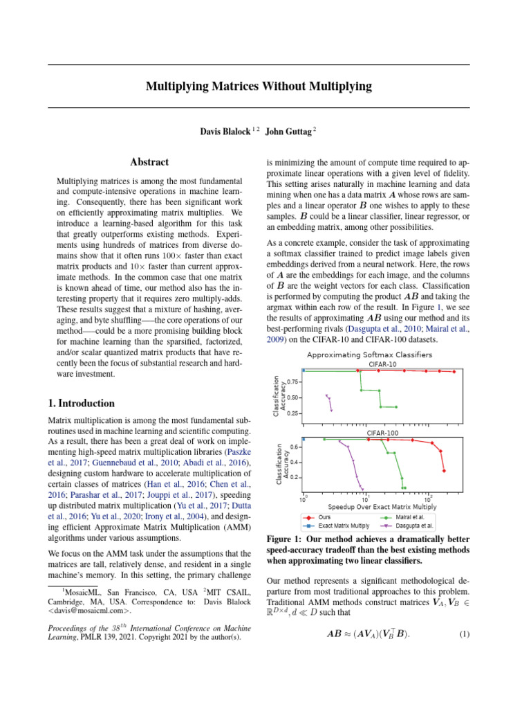 Multiplying Matrices Without Multiplying: Davis Blalock John Guttag ...