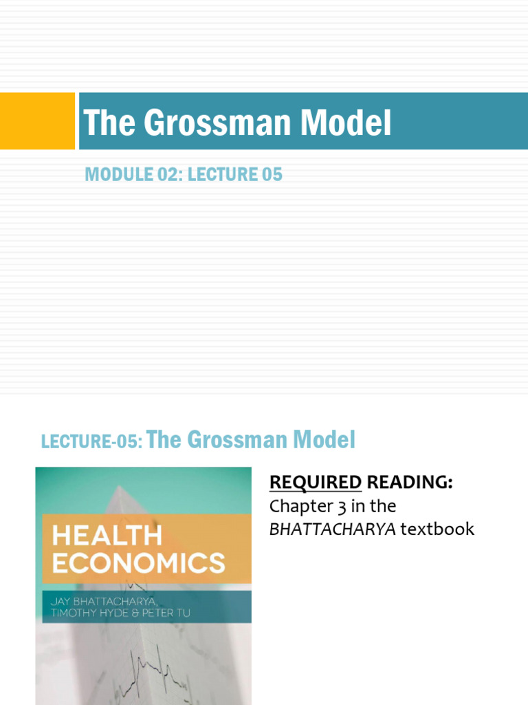 Module02 Lecture05 the Grossman Model | PDF | Economies | Economics