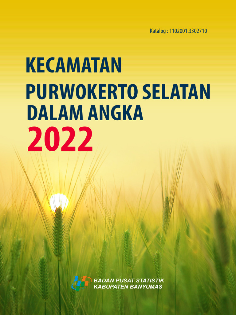 BPS Kecamatan Purwokerto Selatan Dalam Angka 2022 | PDF