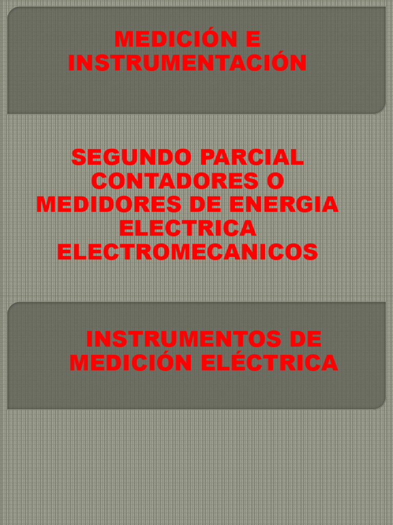 Medicion e Intrument - 2° Parcial | PDF | Corriente eléctrica | Energia ...