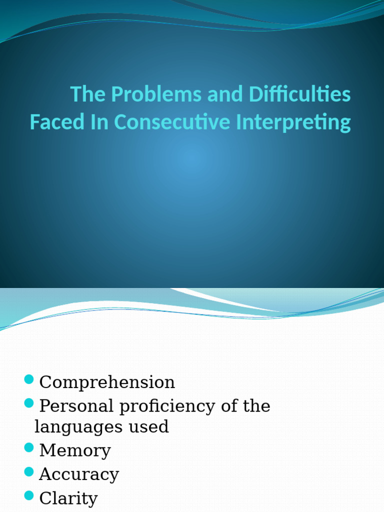 Challenges in Consecutive Interpreting | PDF | Career & Growth ...