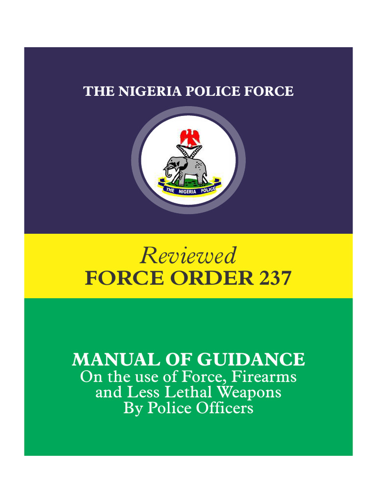Nigeria Police Force Use of Force Manual | PDF | Arrest | Deadly Force