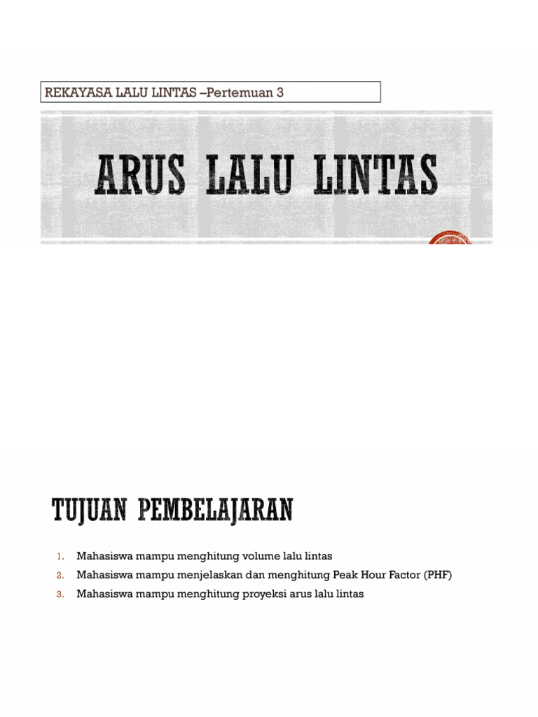 Rll-Pertemuan 3 (Arus Lalu Lintas) | PDF