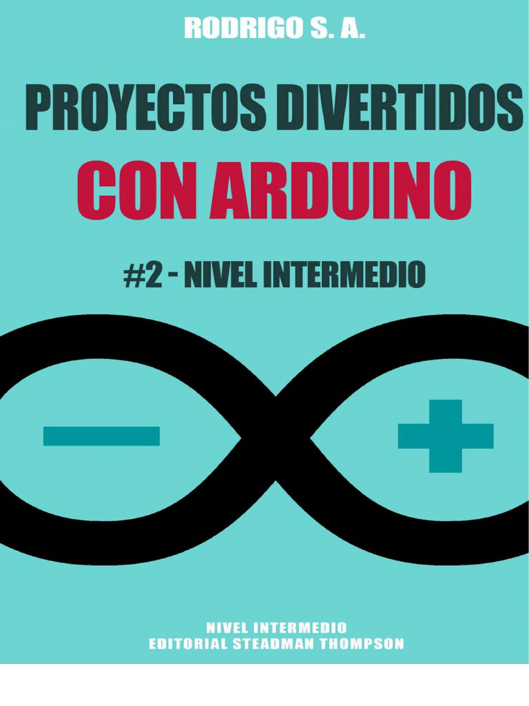 Proyectos Divertidos Con Arduino #2 Nivel Intermedio RFID, Oled, Impresora Térmica, Baterías y ...