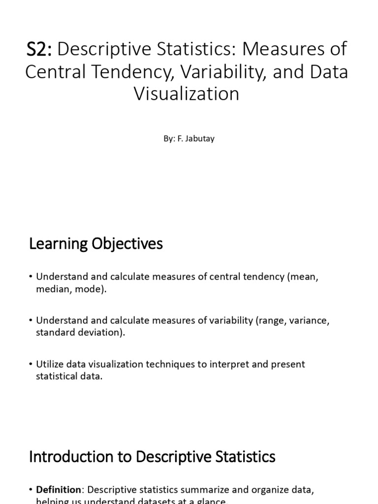 S2.Measures of Central Tendency and Variability, Data Visualization | PDF | Mean | Mode (Statistics)