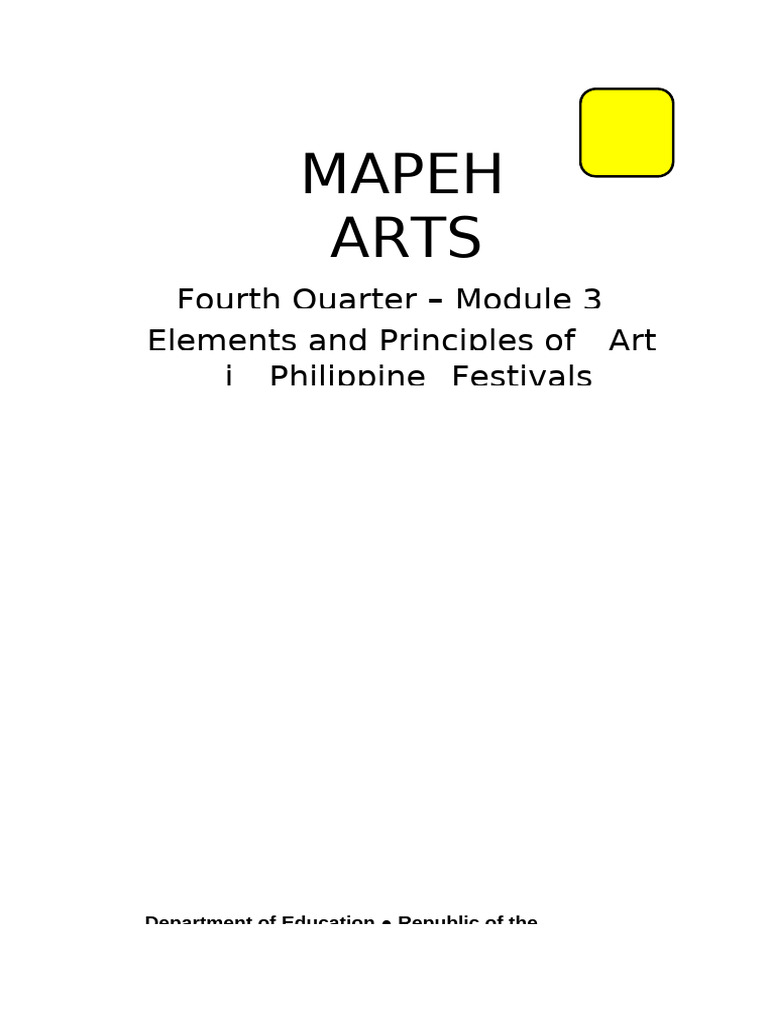 ARTS7 - Q4 - M3 - Elements and Principles of Arts in Philippine Festivals - v4 | PDF ...