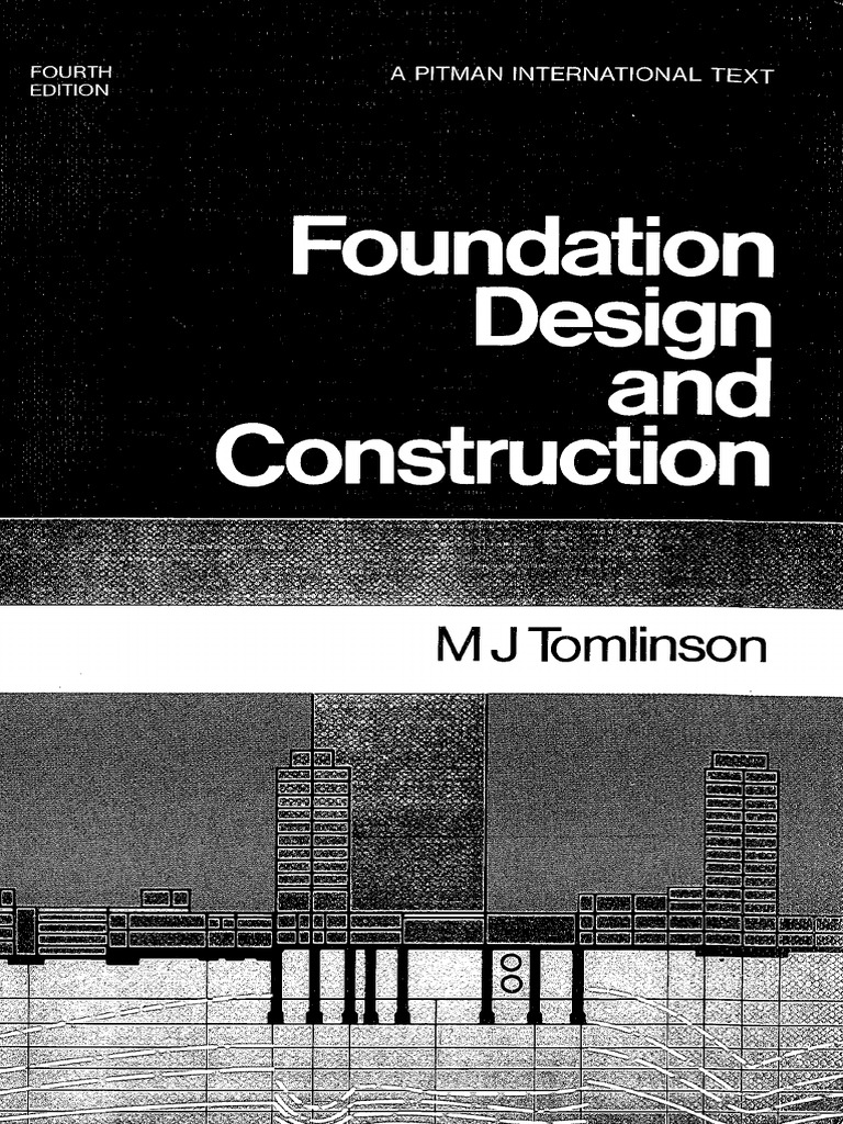 Foundation Design and Construction - Tomlinson (1980) | PDF